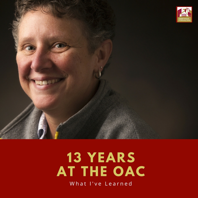 13 Years at the OAC - Central Outreach & Advocacy Center